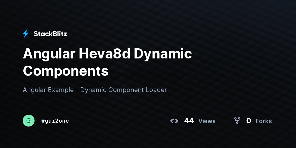 Angular Heva8d Dynamic Components Stackblitz
