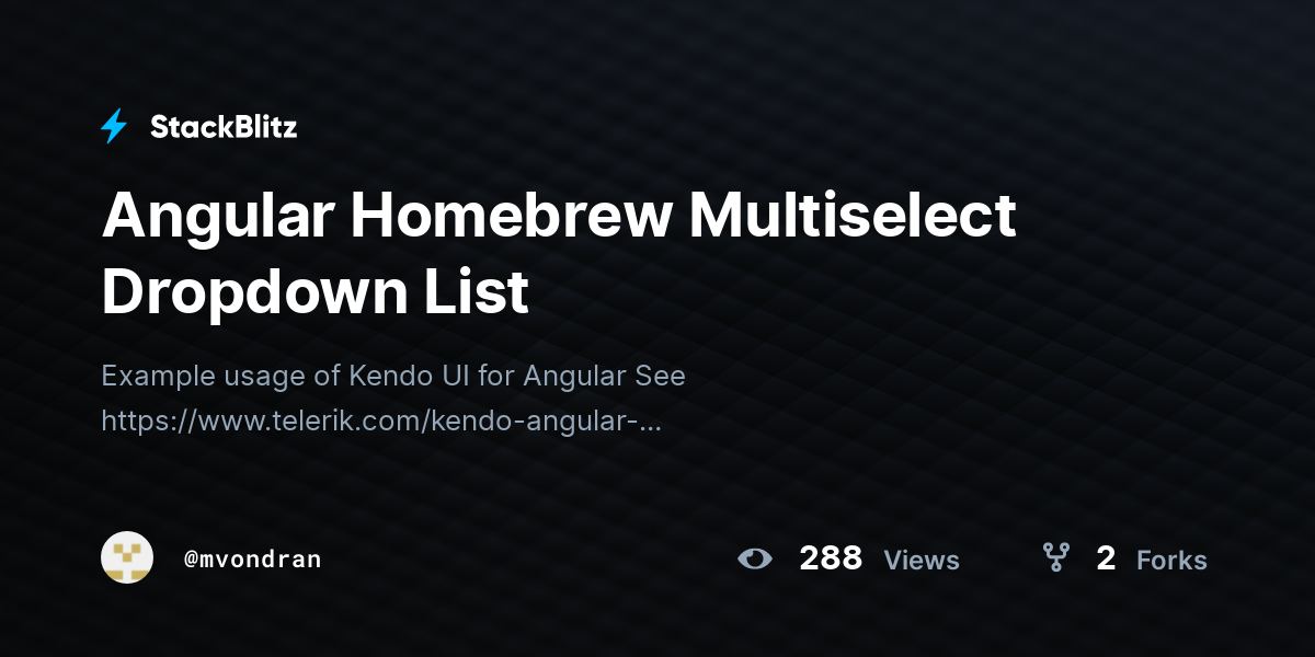 Angular Homebrew Multiselect Dropdown List - StackBlitz Angular Homebrew Multiselect Dropdown List - StackBlitz