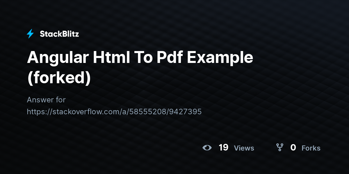 Angular Html To Pdf Example (forked) - StackBlitz