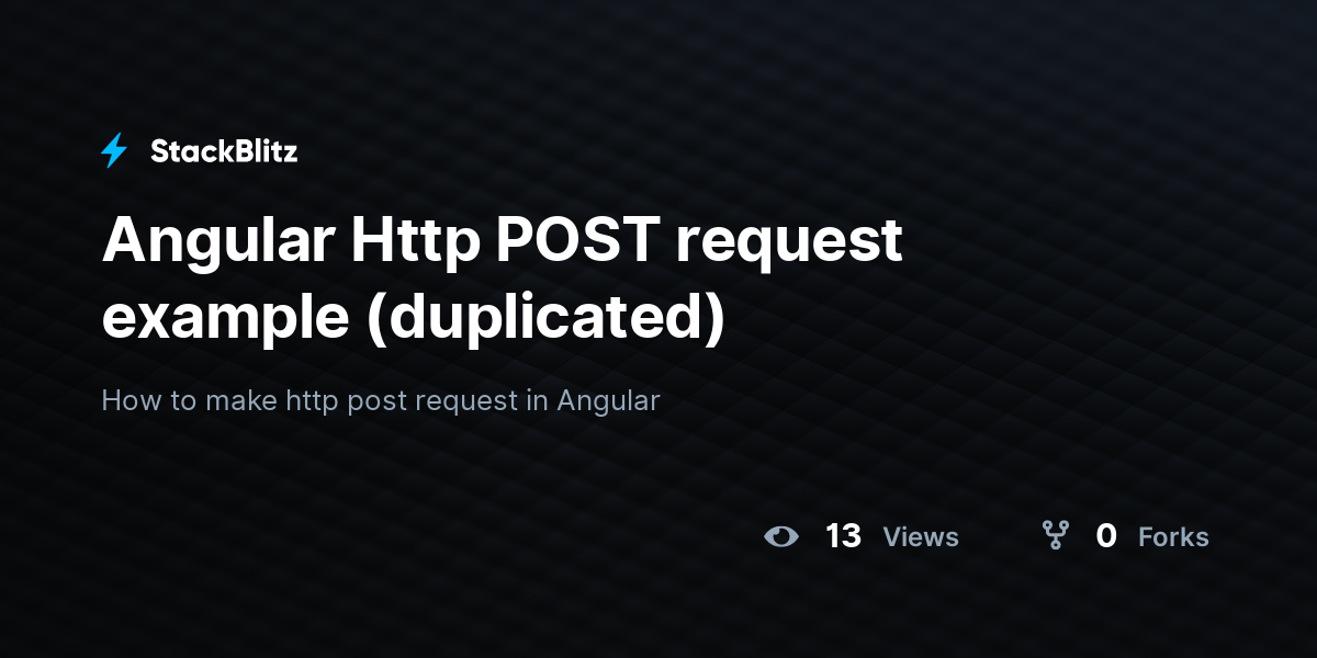 Angular Http POST request example (duplicated) - StackBlitz