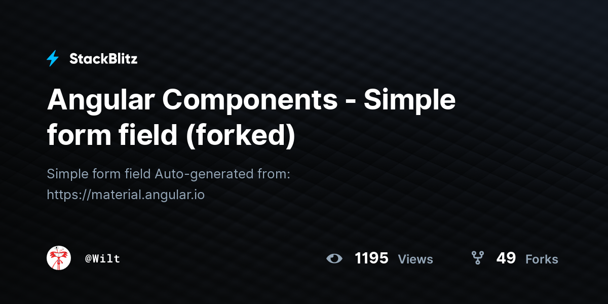 Angular Components - Simple form field (forked) - StackBlitz Angular Components - Simple form field (forked) - StackBlitz