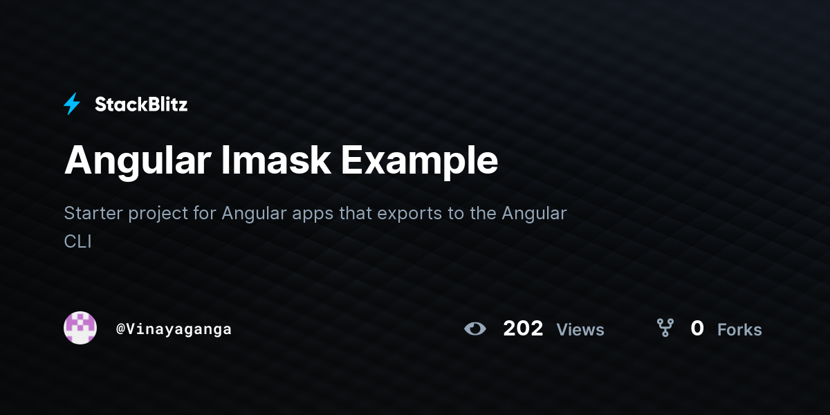 Angular Imask Example - StackBlitz Angular Imask Example - StackBlitz