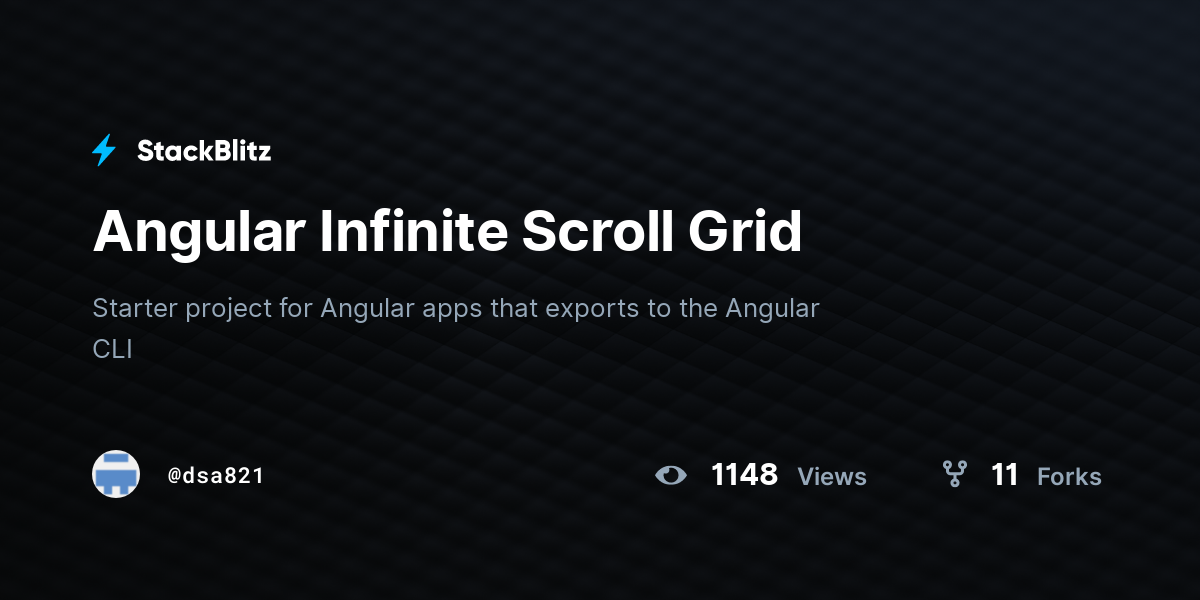 Angular Infinite Scroll Grid - StackBlitz