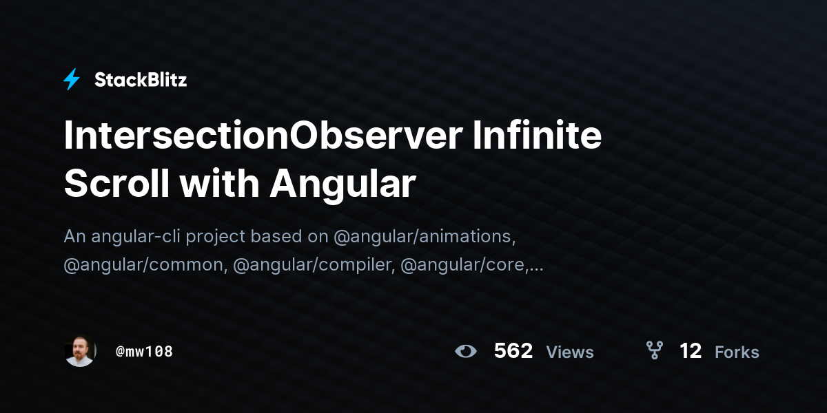 IntersectionObserver Infinite Scroll with Angular - StackBlitz