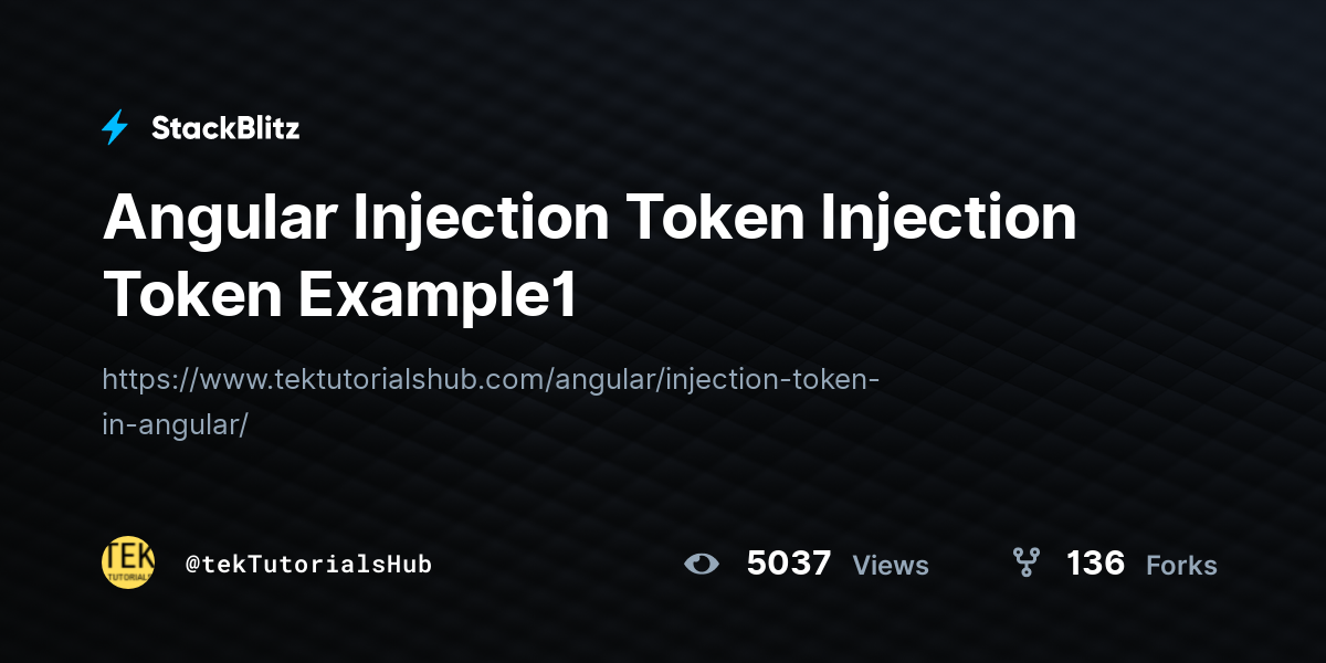 Angular Injection Token Injection Token Example1 - StackBlitz