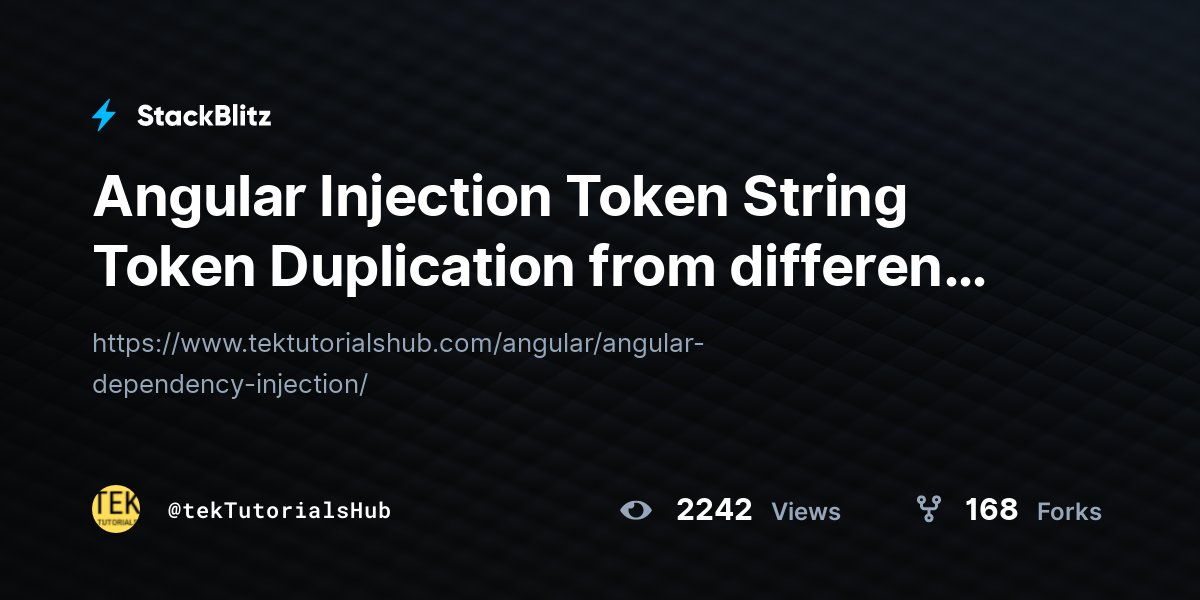 Angular Injection Token String Token Duplication from different modules - StackBlitz