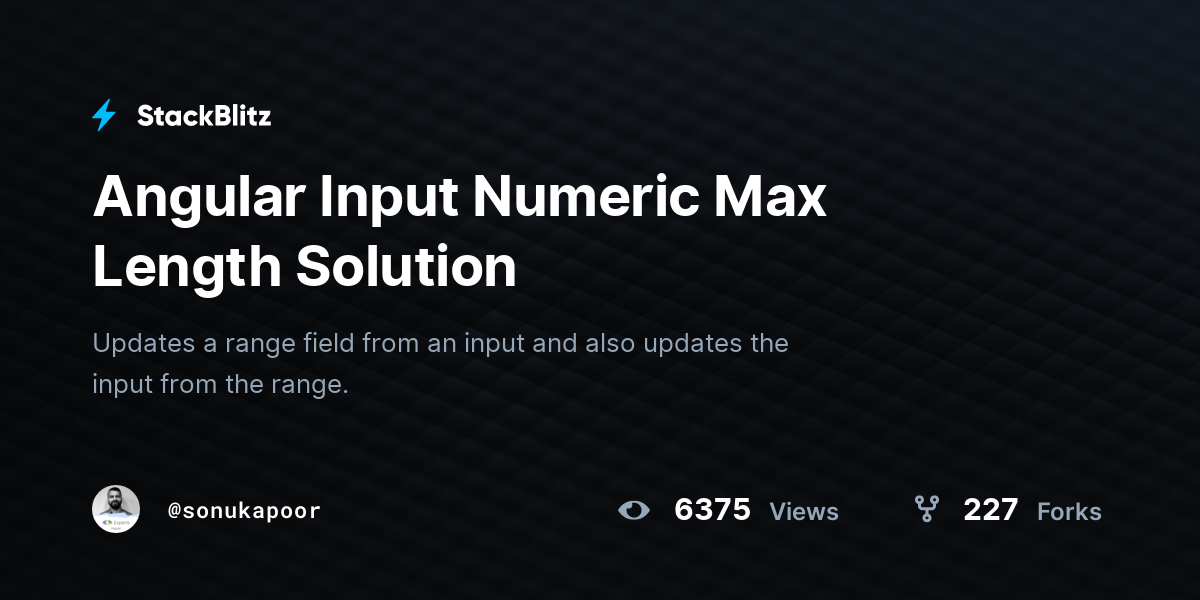 Angular Input Numeric Max Length Solution - StackBlitz