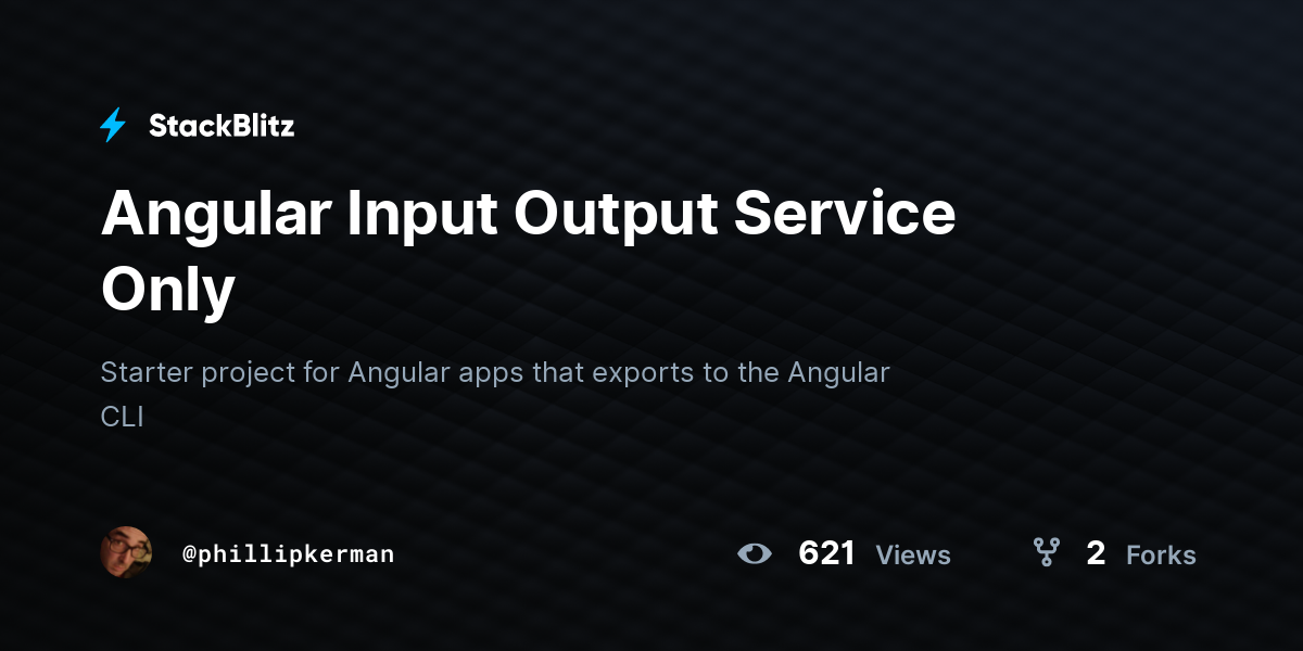 Angular Input Output Service Only - StackBlitz