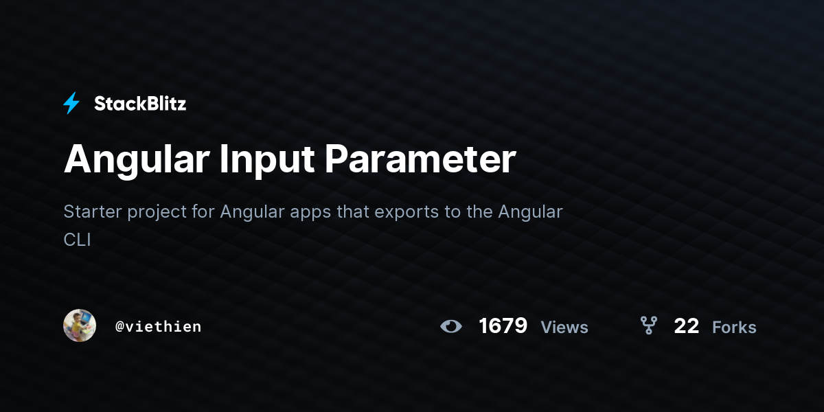 Angular Input Parameter - StackBlitz
