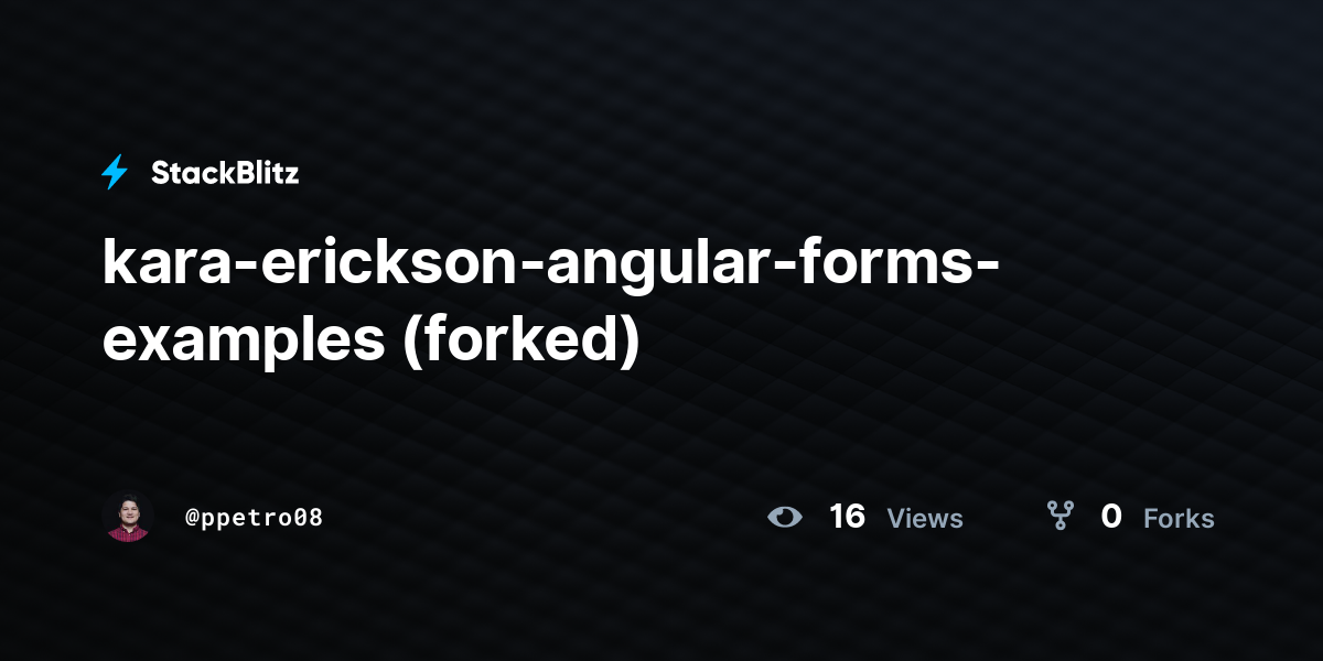 kara-erickson-angular-forms-examples (forked) - StackBlitz kara-erickson-angular-forms-examples (forked) - StackBlitz