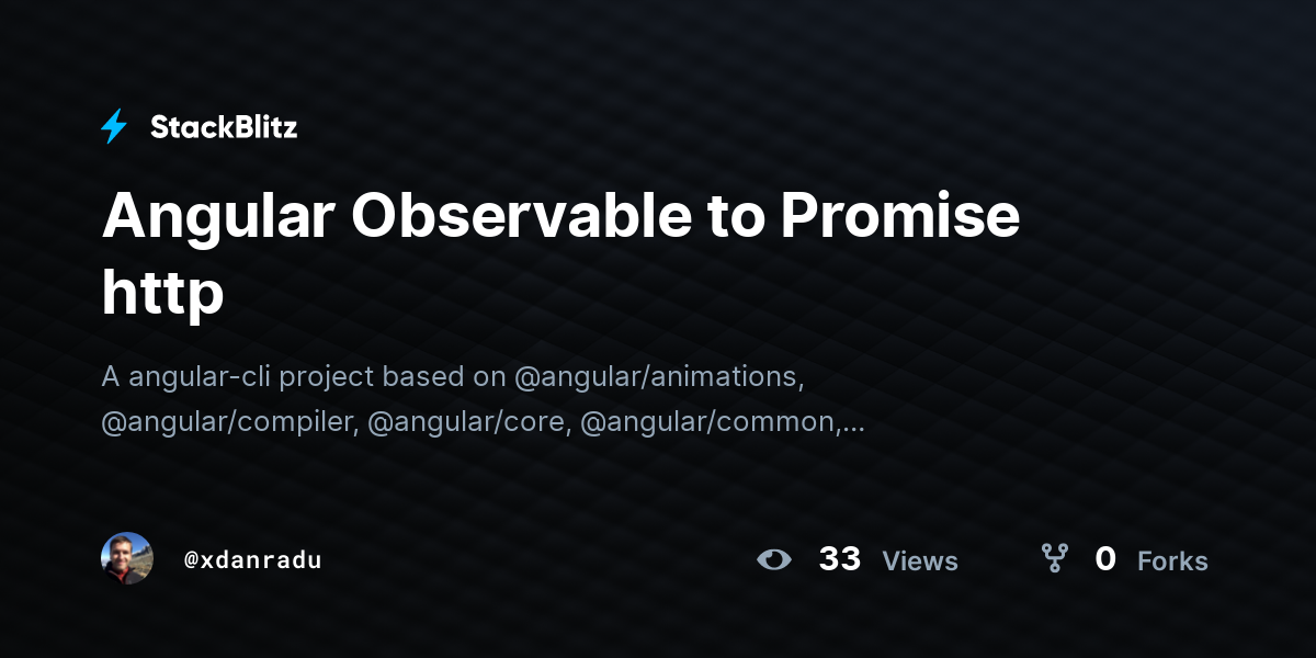 Angular Observable to Promise http - StackBlitz