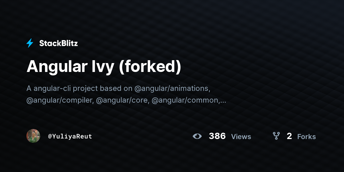 Angular Ivy (forked) - StackBlitz