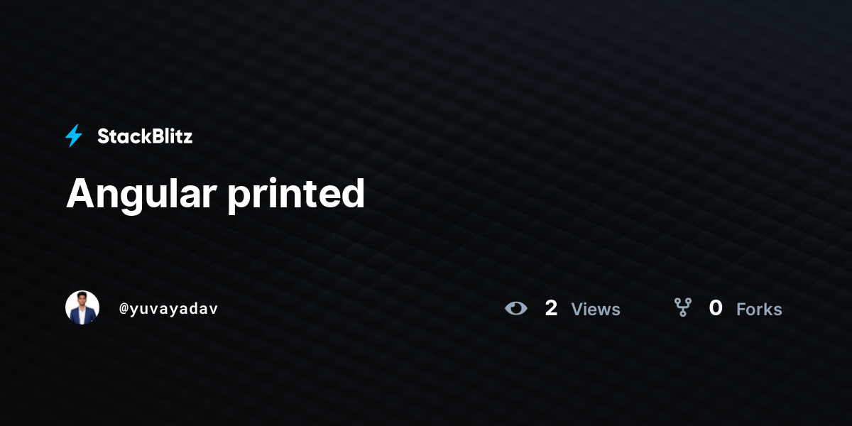 Angular printed - StackBlitz