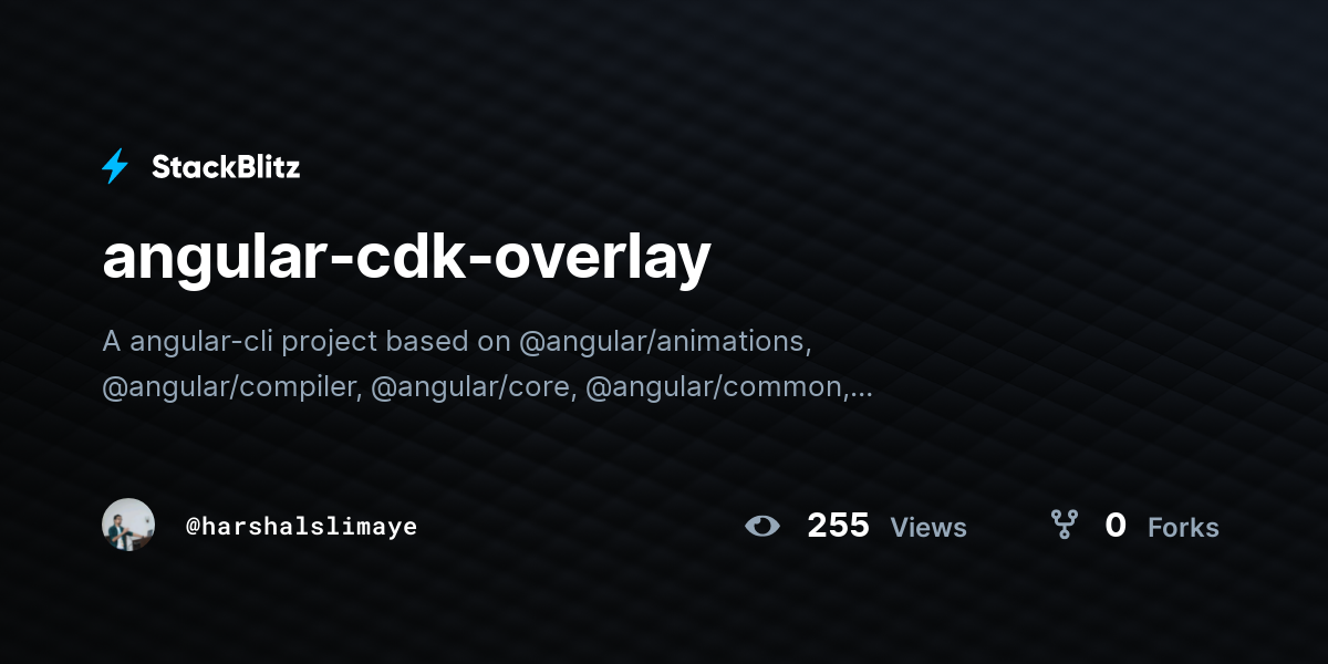 angular-cdk-overlay - StackBlitz angular-cdk-overlay - StackBlitz