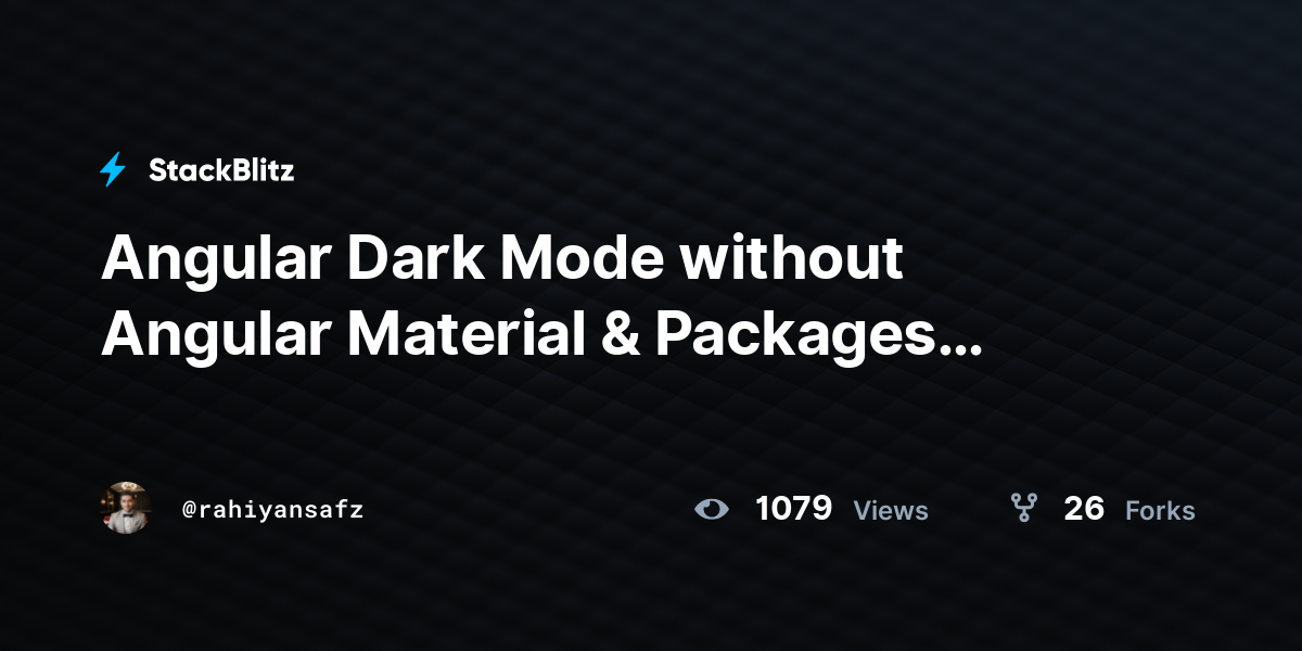 Angular Dark Mode without Angular Material & Packages (forked) - StackBlitz