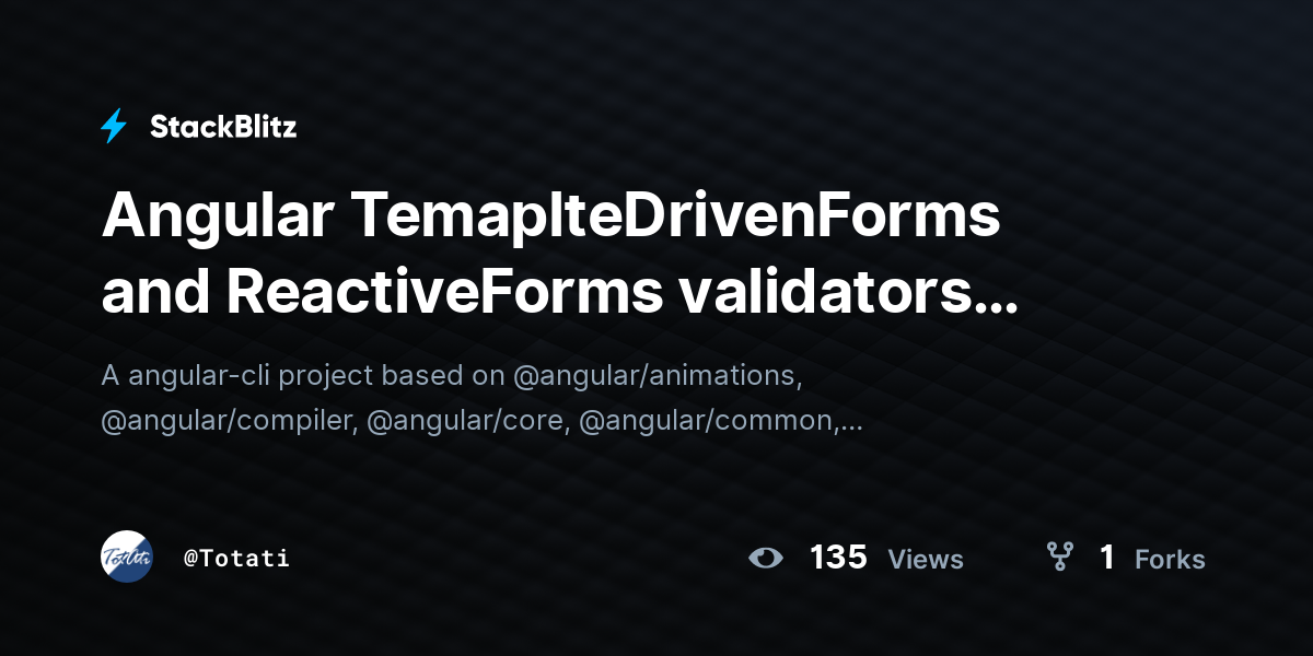 Angular TemaplteDrivenForms and ReactiveForms validators mixed - StackBlitz