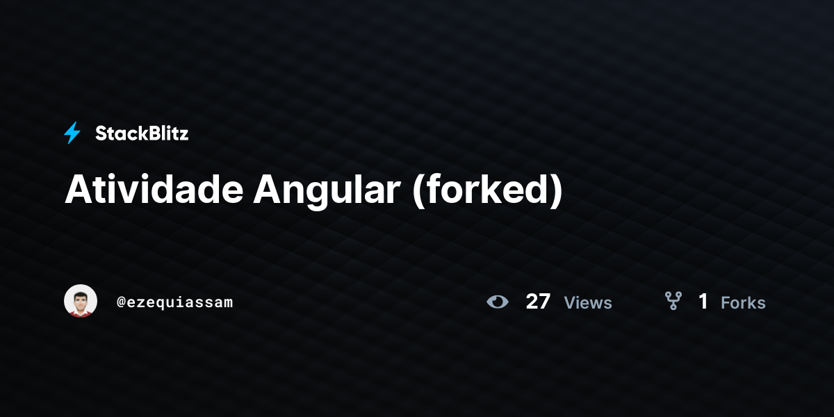 Atividade Angular (forked) - StackBlitz