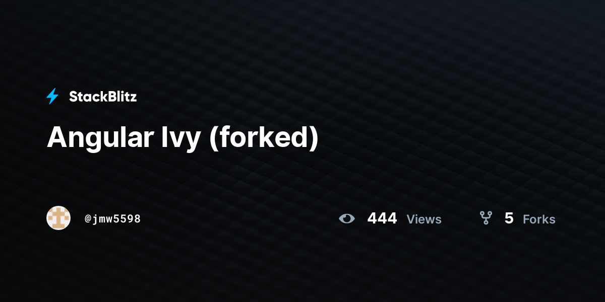 Angular Ivy (forked) - StackBlitz