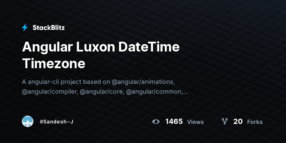Angular Luxon DateTime Timezone - StackBlitz