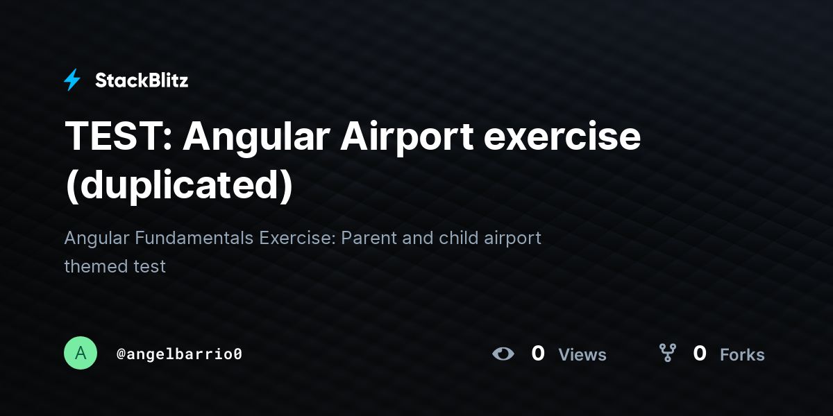 TEST: Angular Airport exercise (duplicated) - StackBlitz