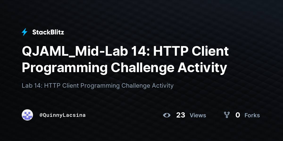 QJAML_Mid-Lab 14: HTTP Client Programming Challenge Activity - StackBlitz