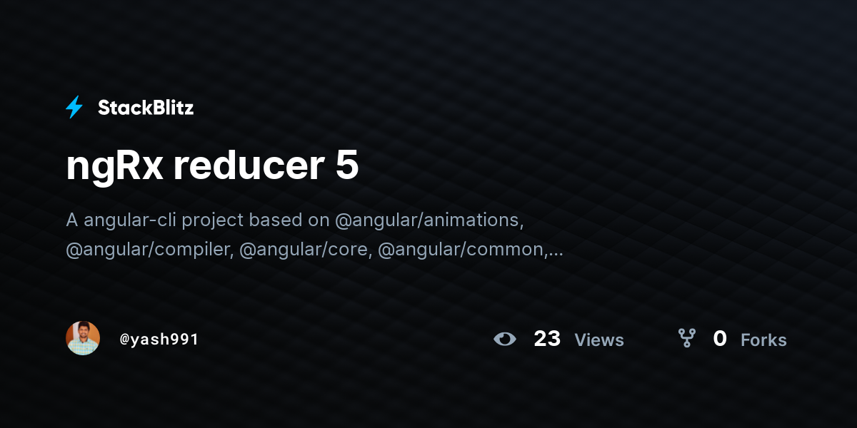 ngRx reducer 5 - StackBlitz ngRx reducer 5 - StackBlitz