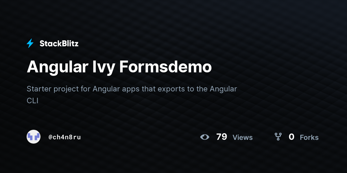 Angular Ivy Formsdemo - StackBlitz Angular Ivy Formsdemo - StackBlitz