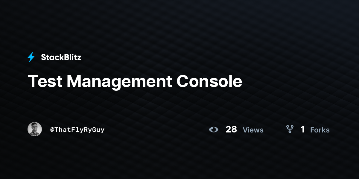 Test Management Console Stackblitz 