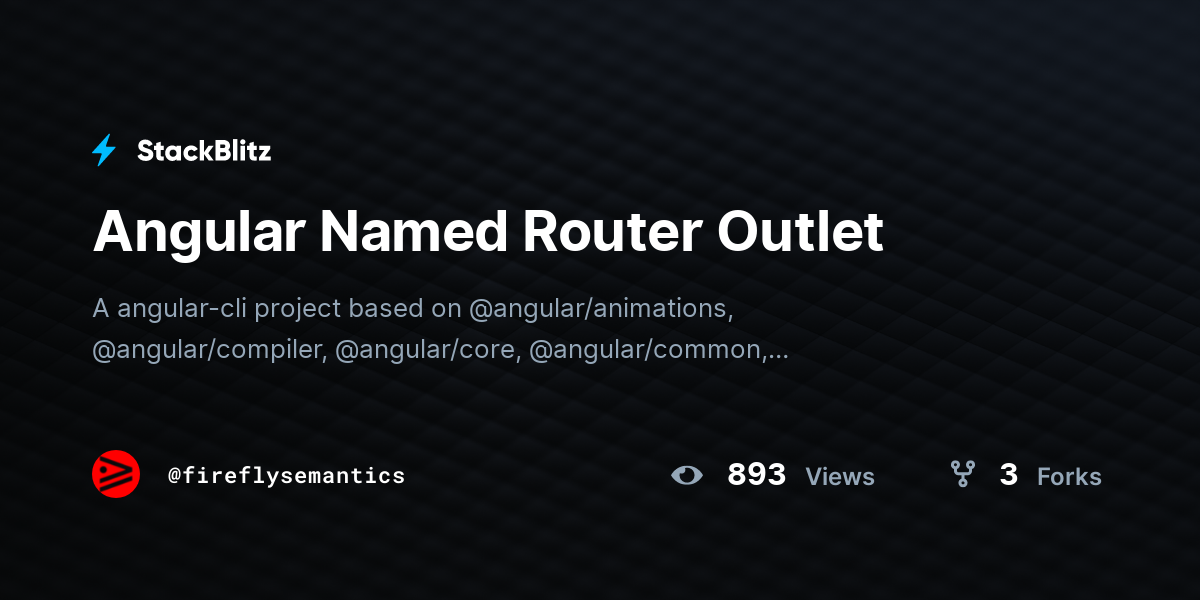 Angular Named Router Outlet - StackBlitz