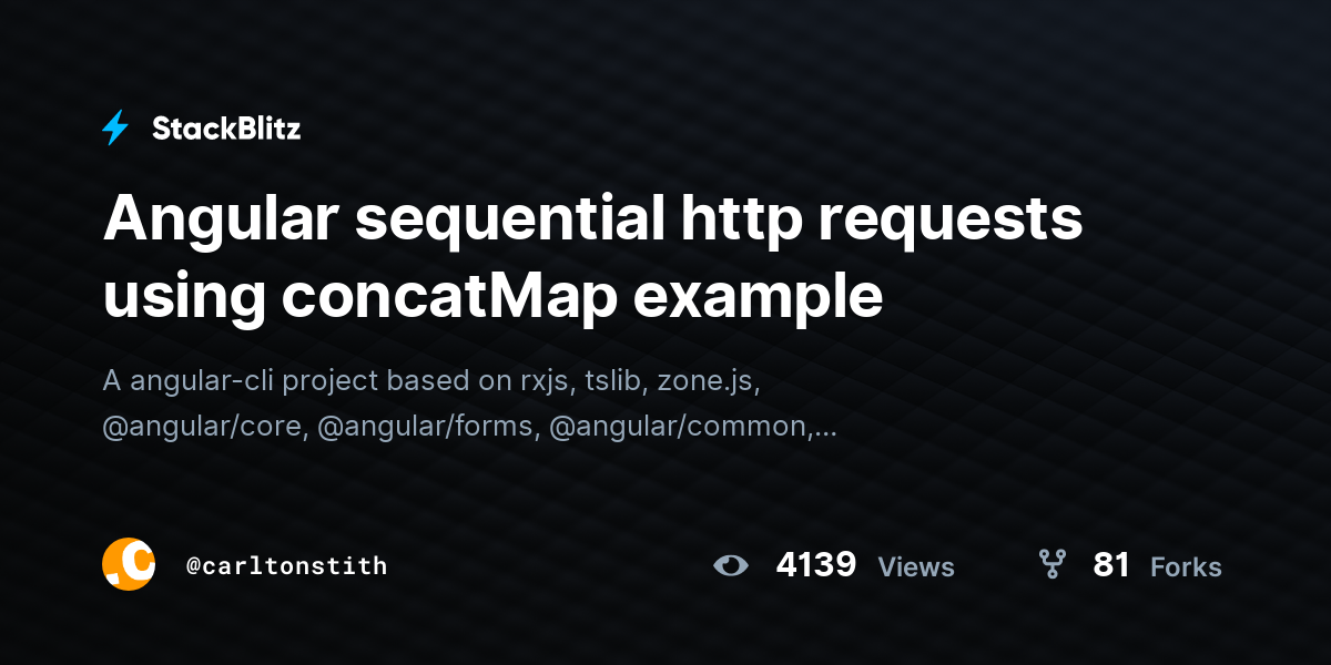 Angular sequential http requests using concatMap example - StackBlitz