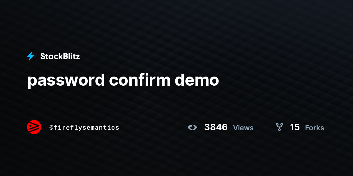 password confirm demo - StackBlitz