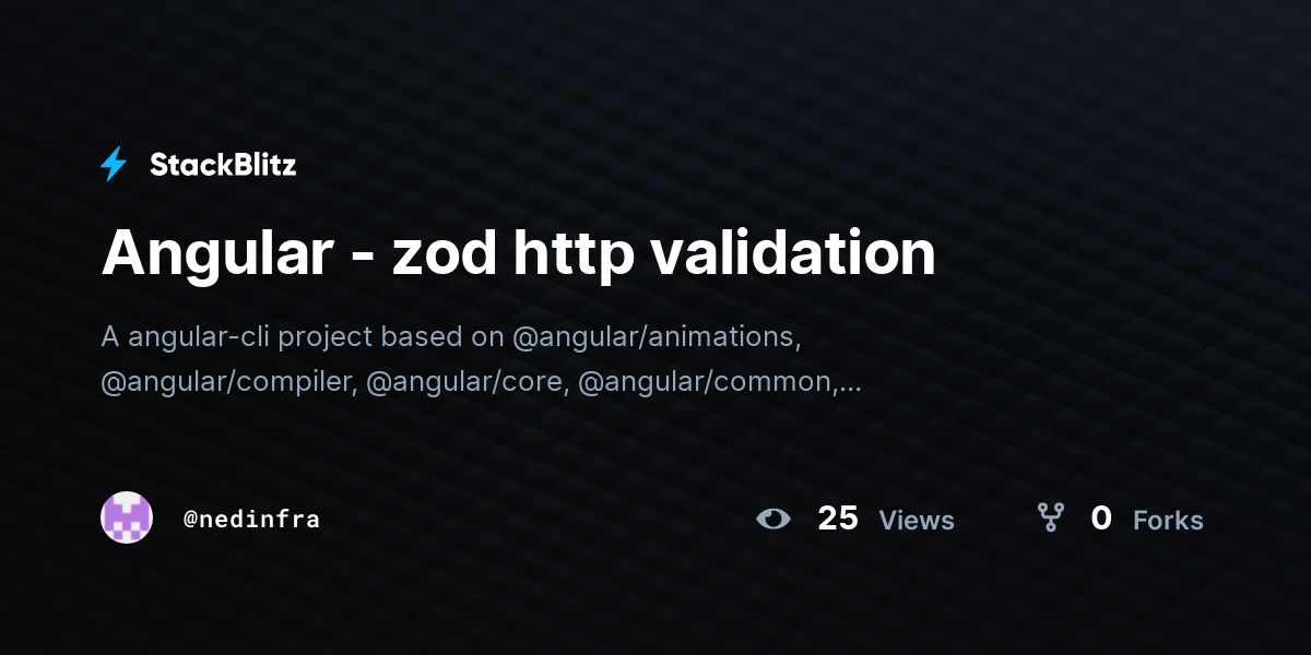 Angular - zod http validation - StackBlitz Angular - zod http validation - StackBlitz