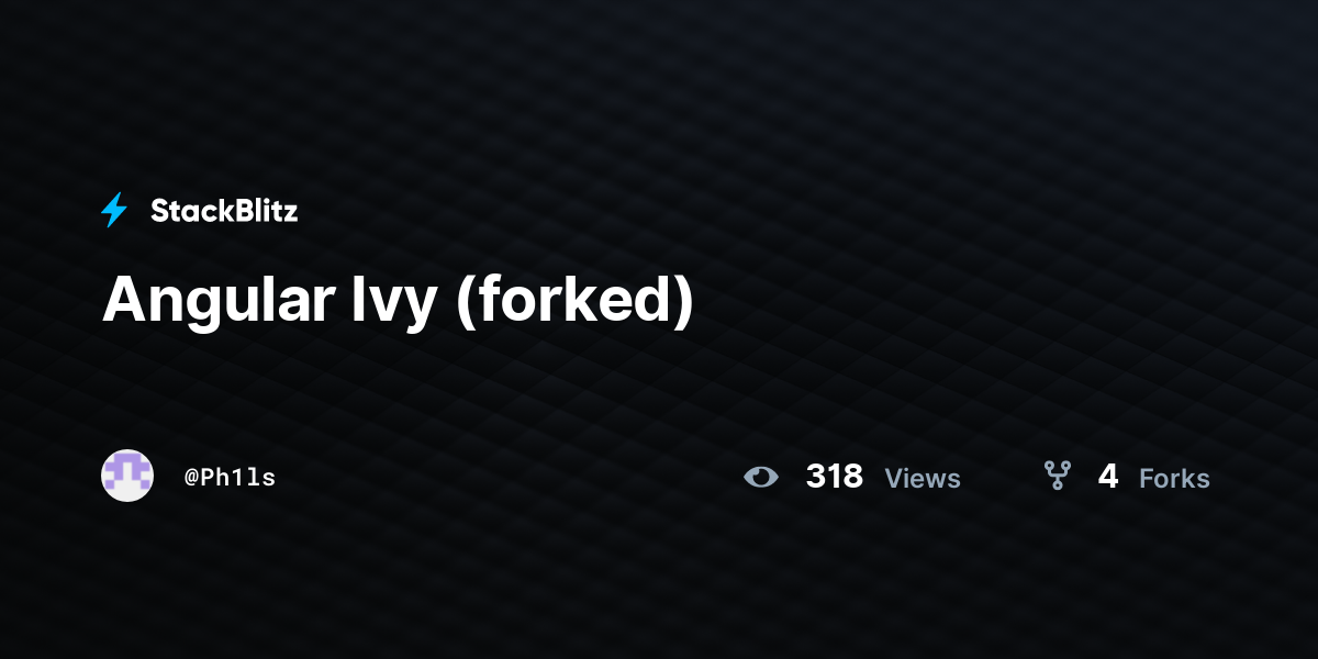 Angular Ivy (forked) - StackBlitz