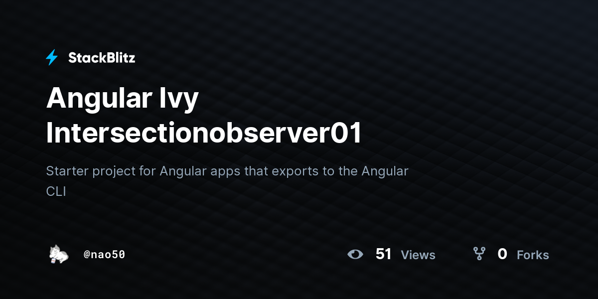 Angular Ivy Intersectionobserver01 - StackBlitz