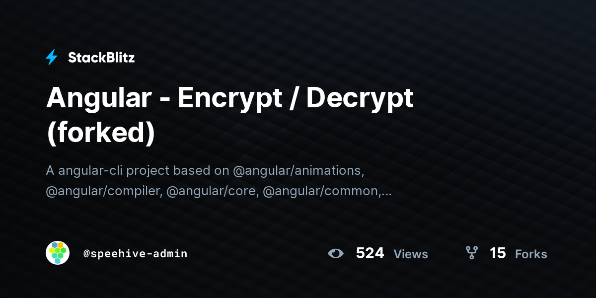 Angular - Encrypt / Decrypt (forked) - StackBlitz