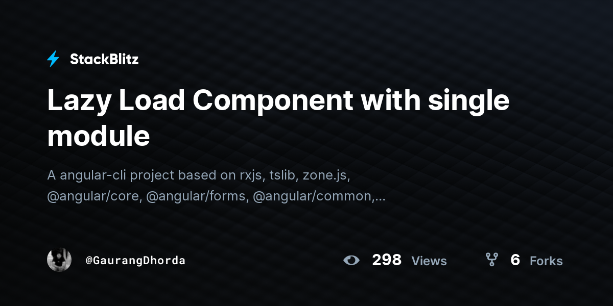 Lazy Load Component with single module - StackBlitz