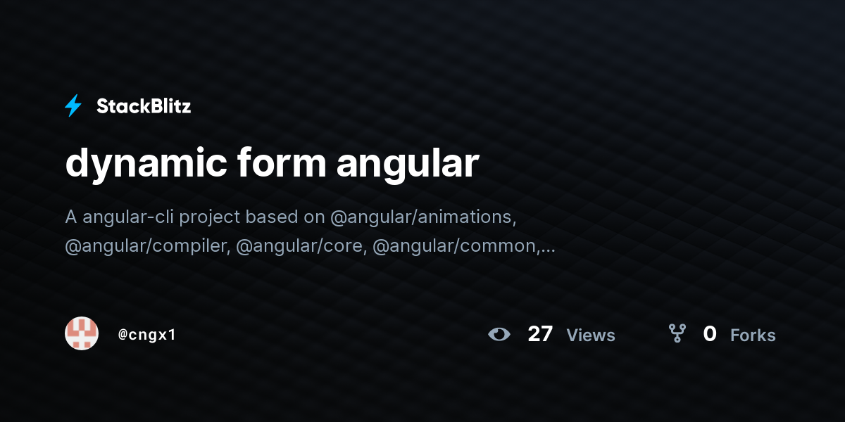dynamic form angular - StackBlitz