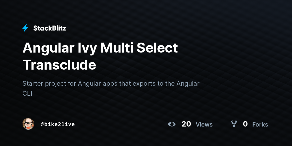 Angular Ivy Multi Select Transclude Stackblitz