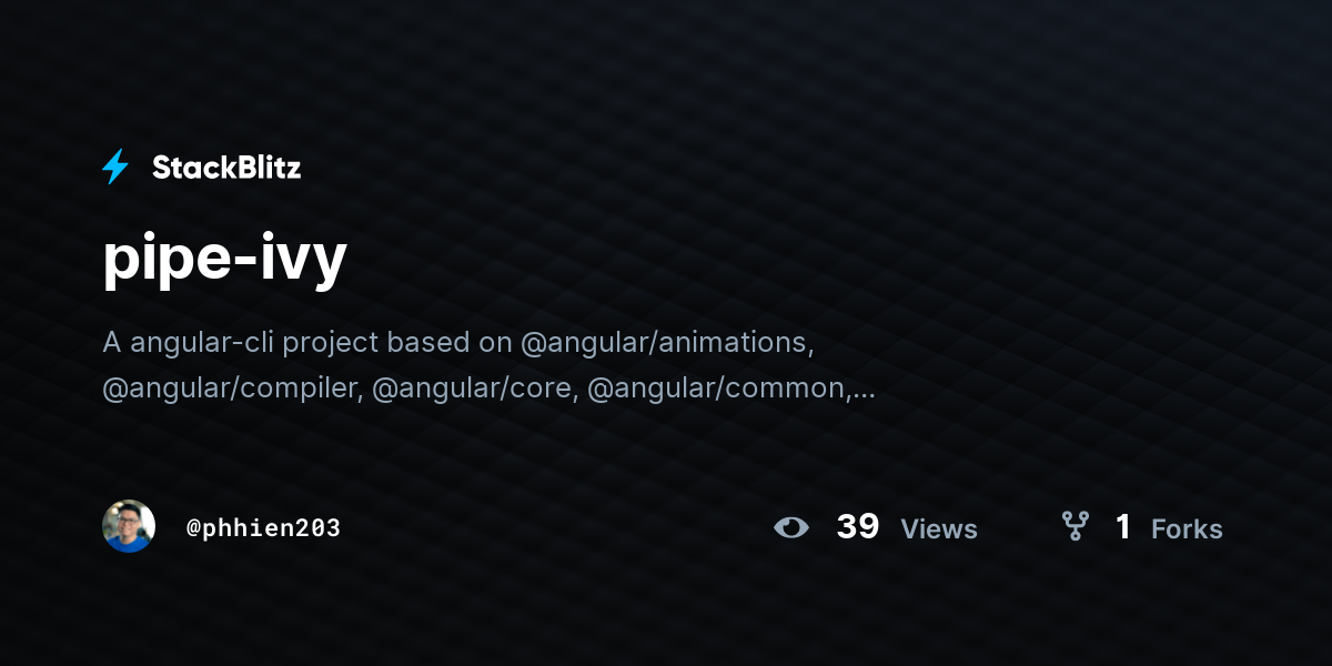 pipe-ivy - StackBlitz