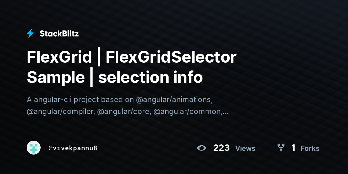 FlexGrid | FlexGridSelector Sample | selection info - StackBlitz