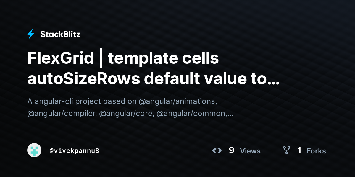 FlexGrid | template cells autoSizeRows default value to false | workaround - StackBlitz