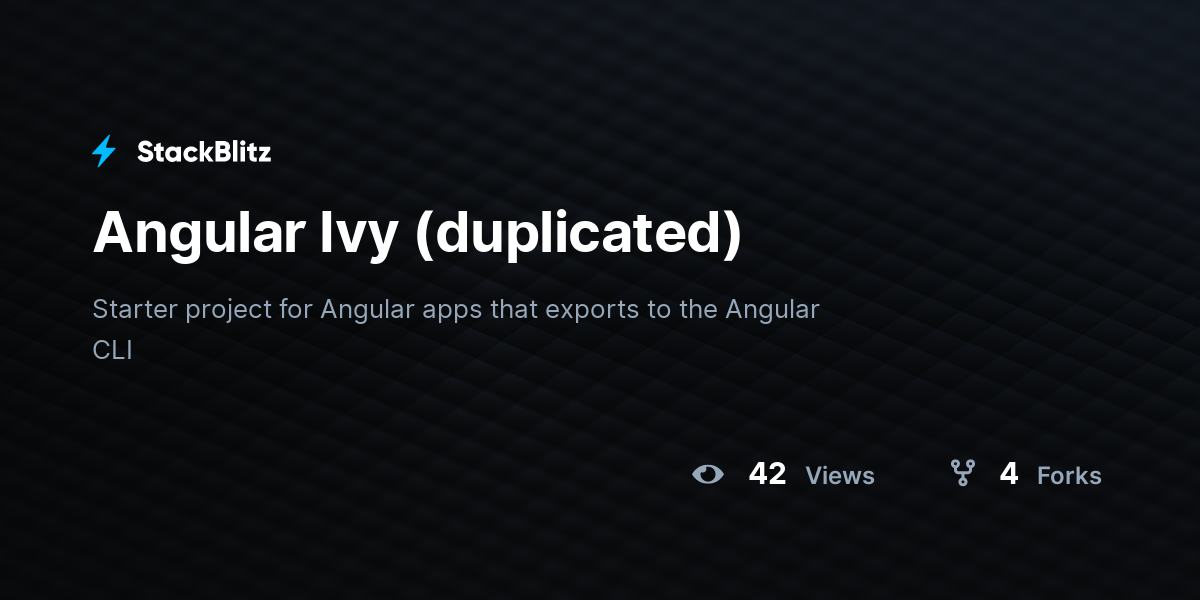 Angular Ivy (duplicated) - StackBlitz