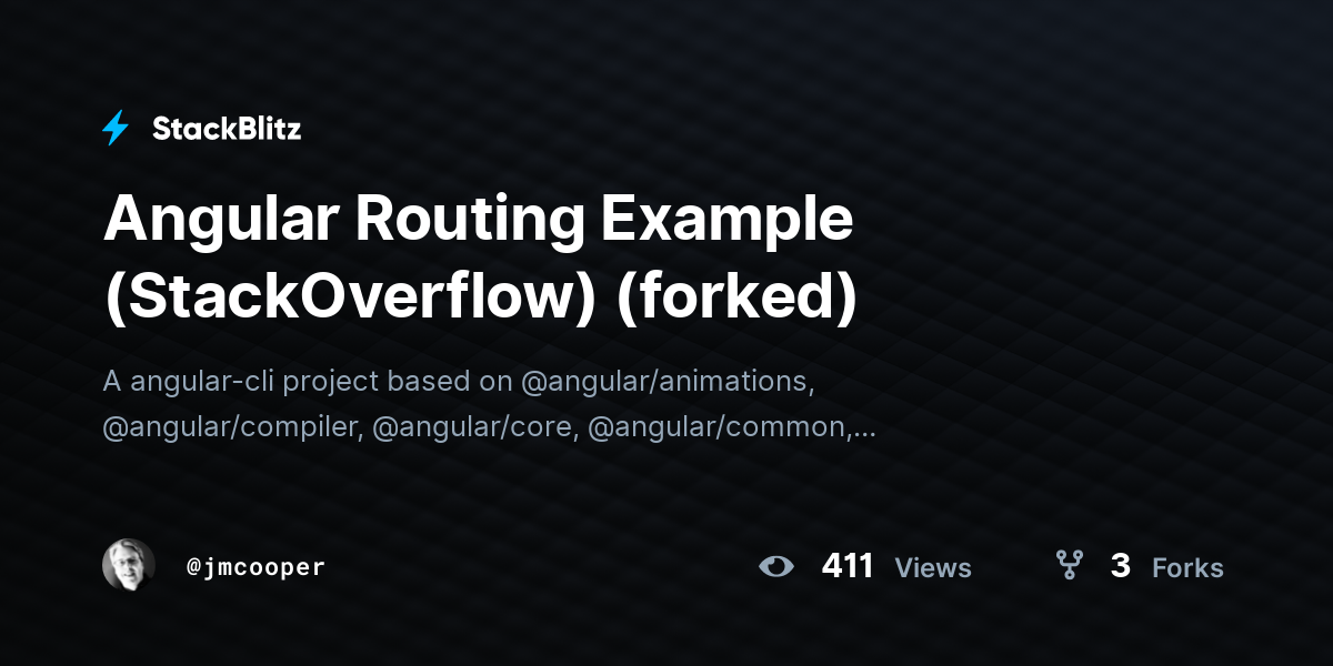 Angular Routing Example (StackOverflow) (forked) - StackBlitz