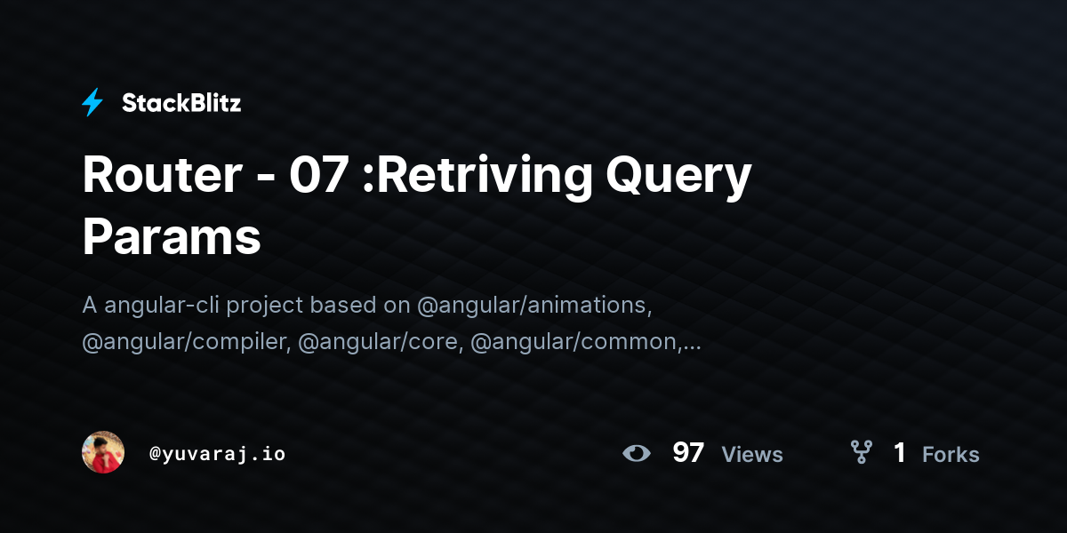 Router 07 Retriving Query Params Stackblitz