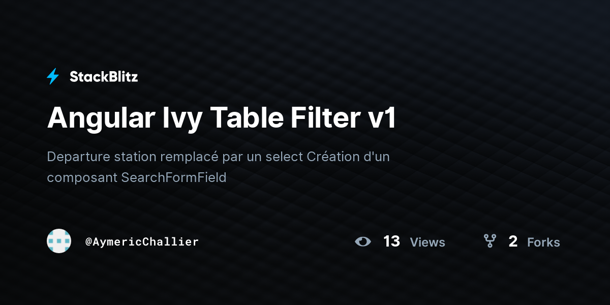 Angular Ivy Table Filter v1 - StackBlitz Angular Ivy Table Filter v1 - StackBlitz