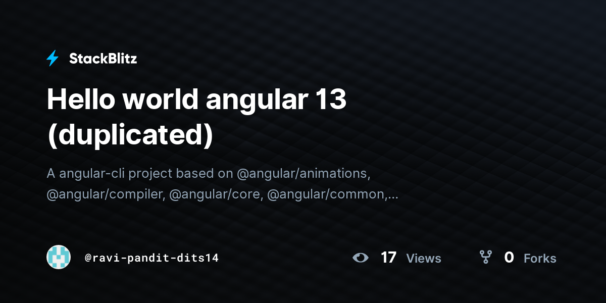 Hello world angular 13 (duplicated) - StackBlitz