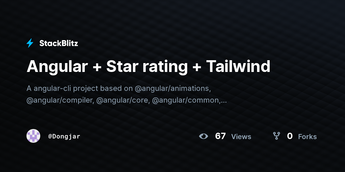 Angular + Star rating + Tailwind - StackBlitz Angular + Star rating + Tailwind - StackBlitz