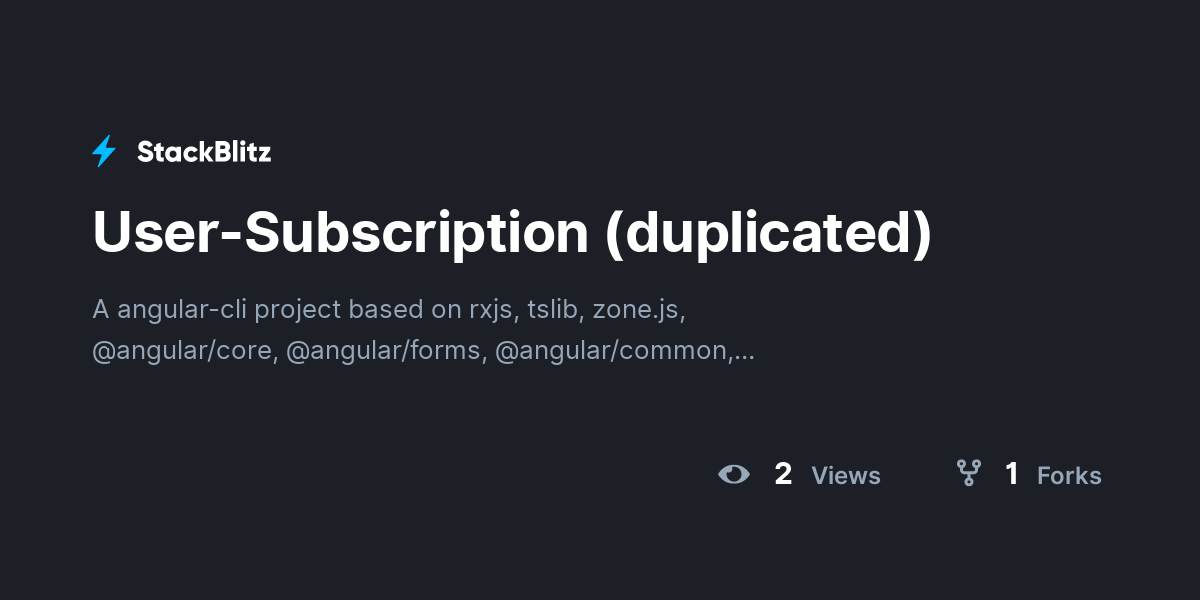 User Subscription Duplicated Stackblitz