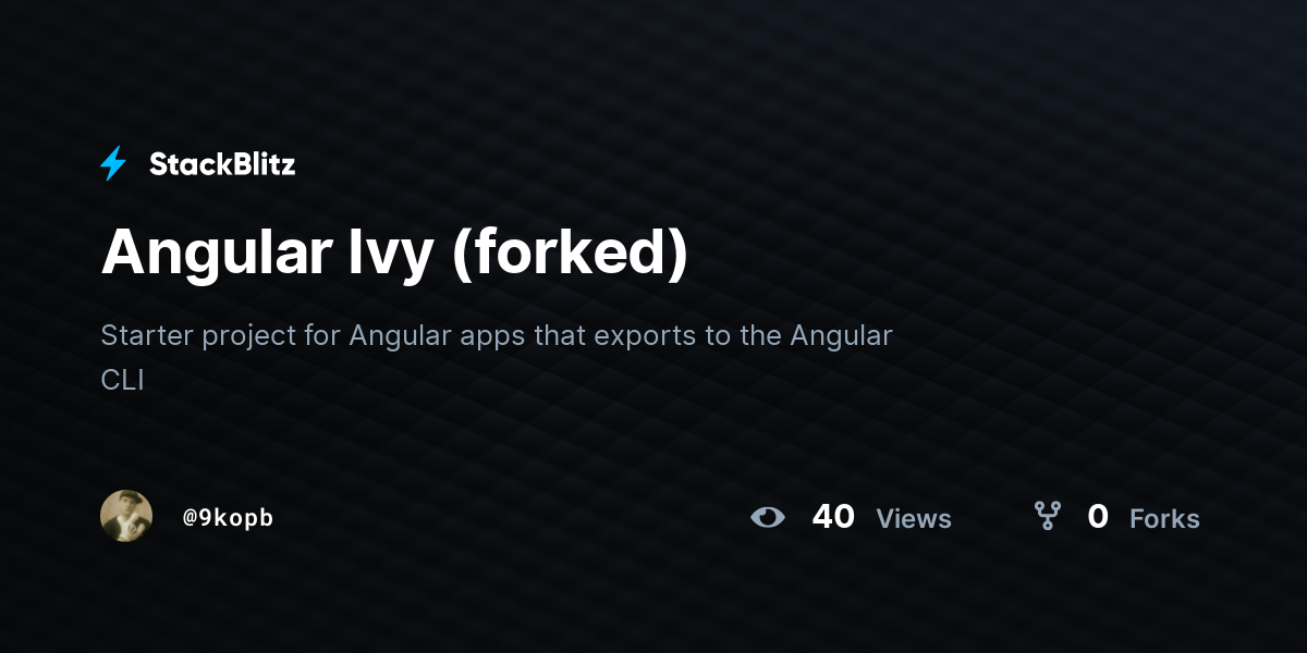 Angular Ivy (forked) - StackBlitz