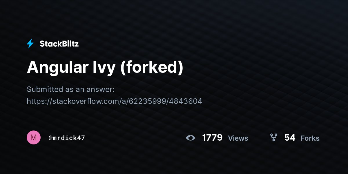 Angular Ivy (forked) - StackBlitz